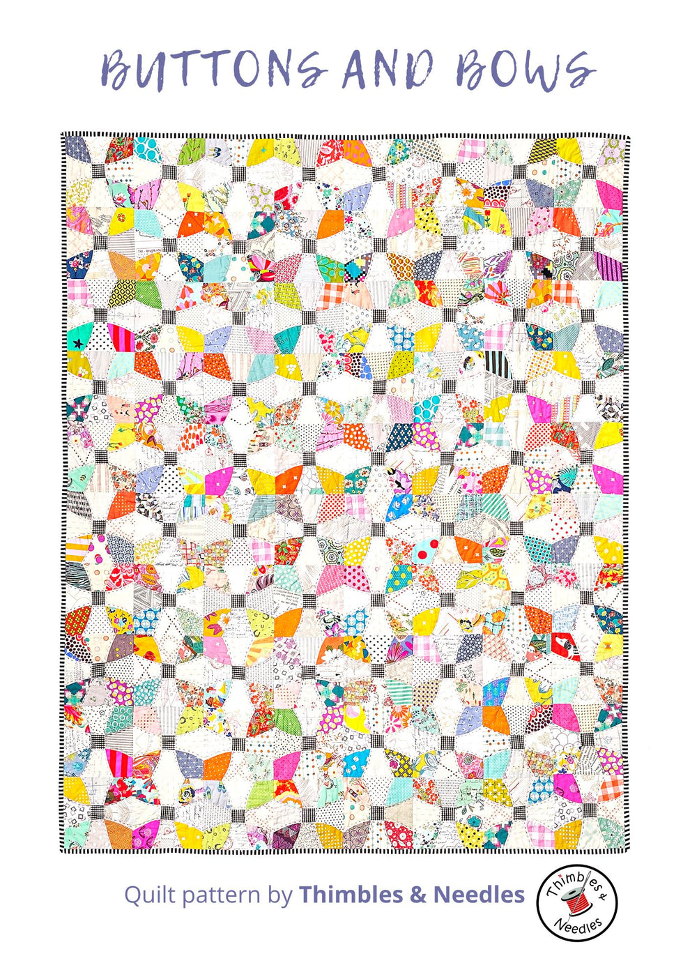 Buttons and Bows Quilt Pattern Printed – Thimbles and Needles