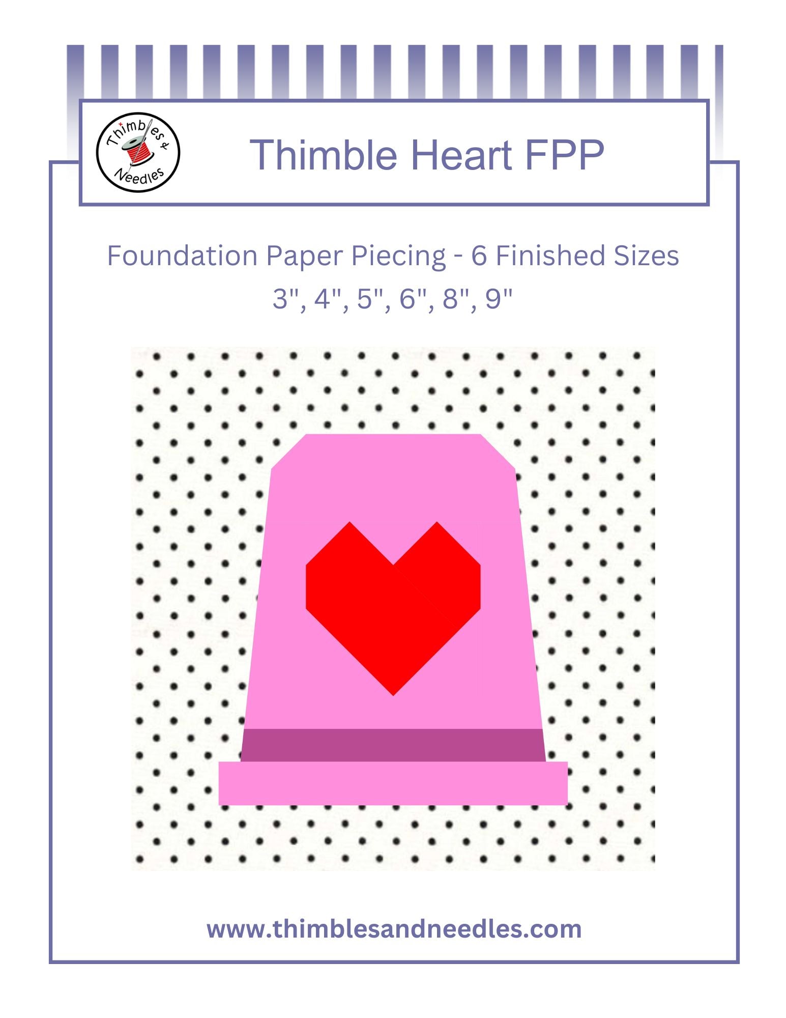 Thimble Heart Foundation Paper Piecing (FPP) Pattern – Thimbles and Needles