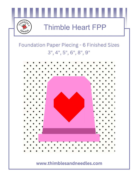 Thimble Heart Foundation Paper Piecing (FPP) Pattern – Thimbles and Needles